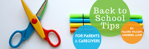 Back To School Tips for Parents and Caregivers - The Guidance Center
